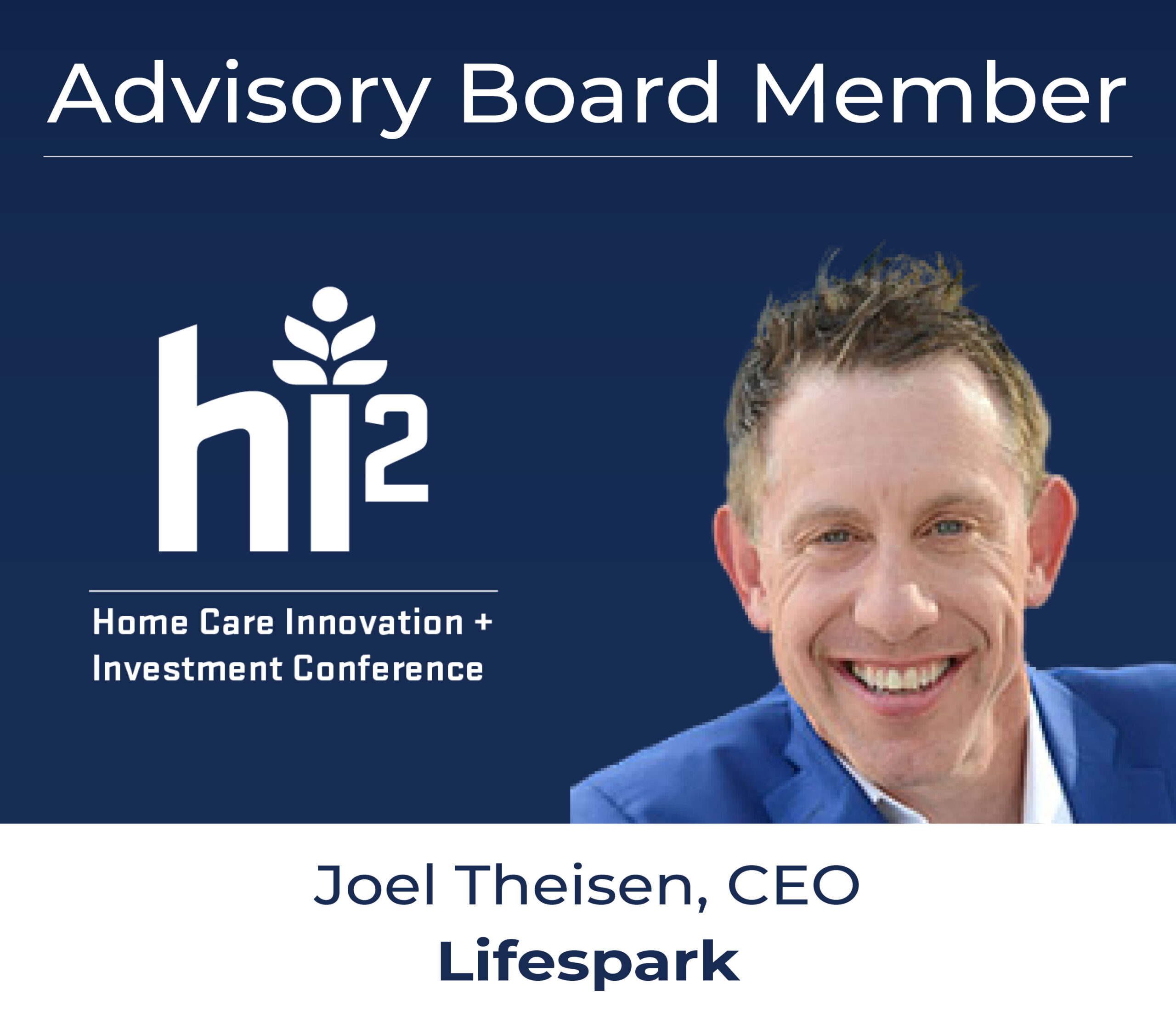 Joel Theisen Joins Top Home Care Executives, Investors On New 'H.I ...