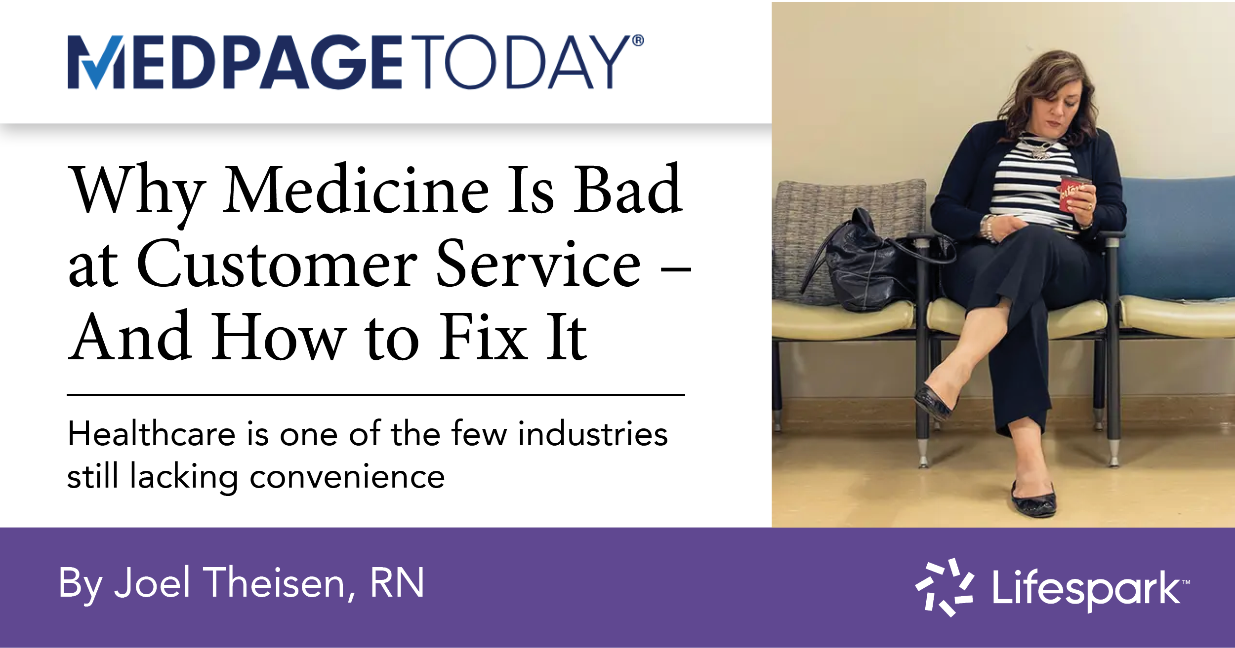 Why Medicine Is Bad At Customer Service - Lifespark